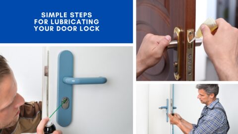 Easy Steps to Lubricate Your Door Lock | MacArthur