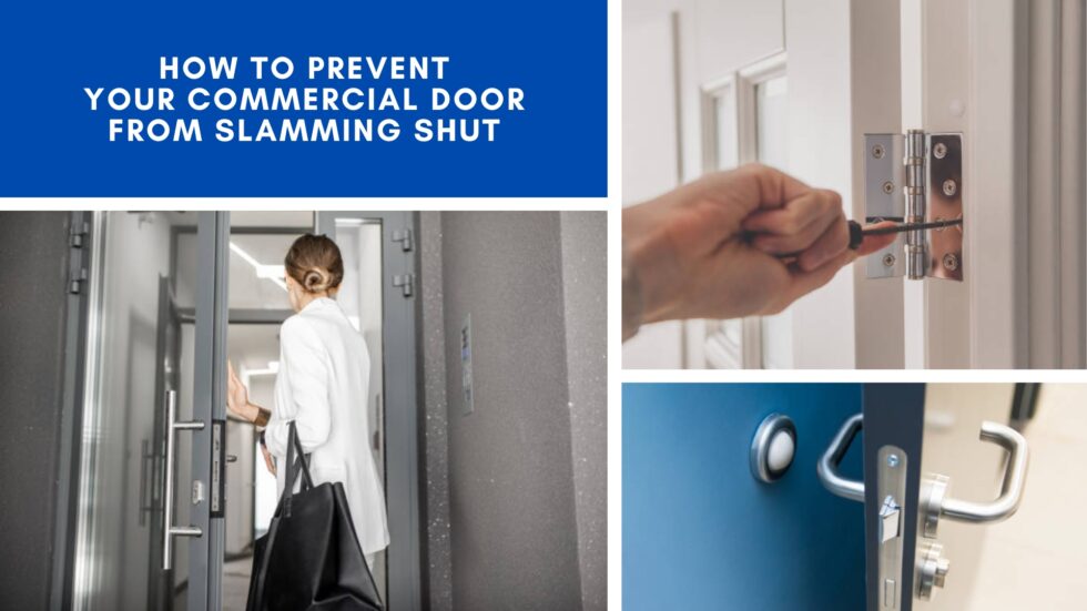 How to Fix Door Slamming | Commercial Door Guide | MacArthur Locks & Doors